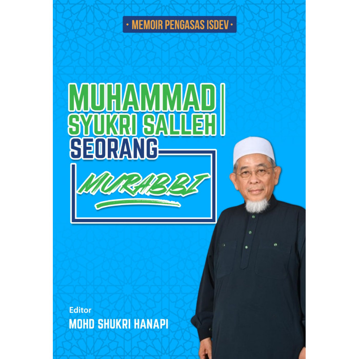 Muhammad Syukri Salleh Seorang Murabbi